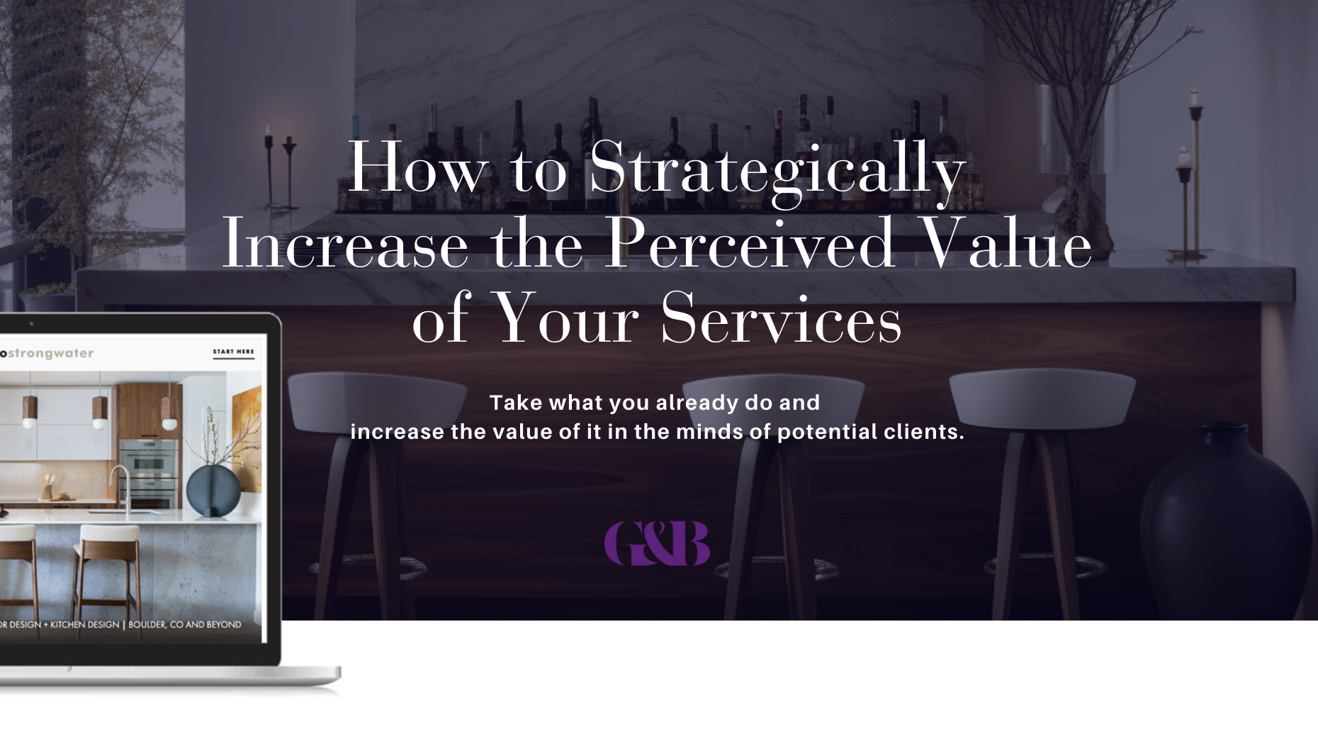 VIDEO: How to Strategically Increase the Perceived Value of Your ...